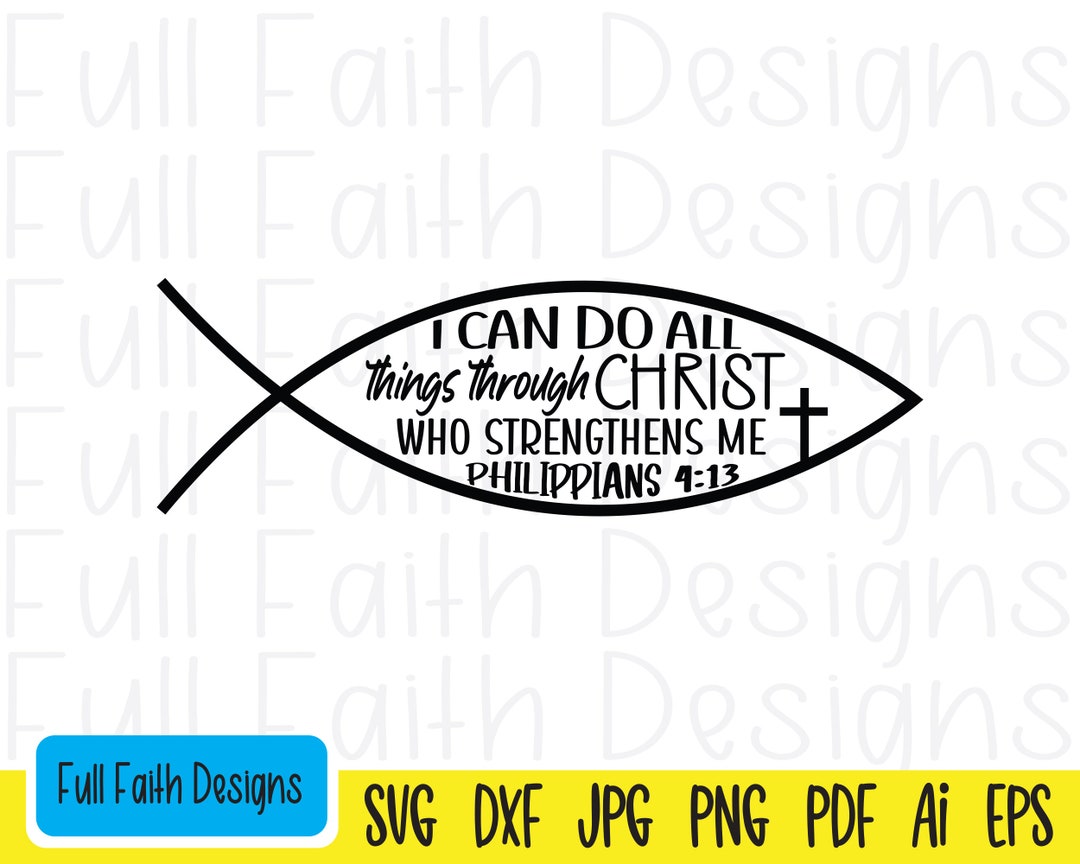 Philippians 4:13 Svg, Philippians 4 13, Philippians 413, Ai, Pdf, Png ...
