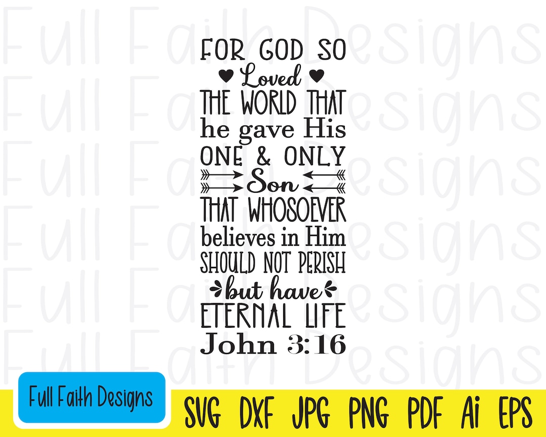 John 3:16 Svg, John 316 Svg, John 3 16 Svg, Ai, Pdf, Png, Jpg, Dxf, Eps ...