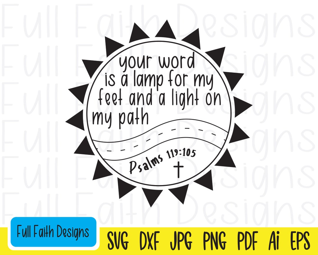 Psalms 119:105 Svg, Psalms 119 105 Svg, Psalms 119105 Svg, Ai, Pdf, Png ...