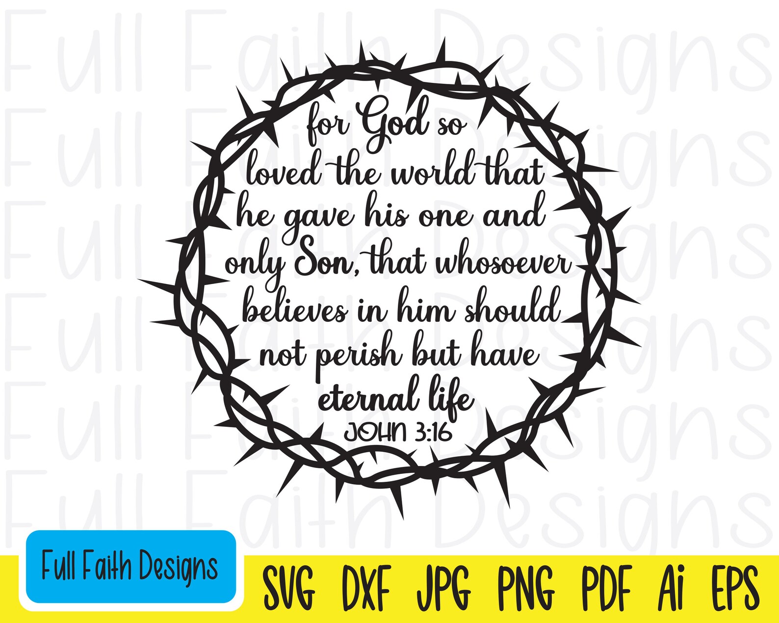 John 3:16 Svg, John 316 Svg, John 3 16 Svg, Ai, Pdf, Png, Jpg, Dxf, Eps ...