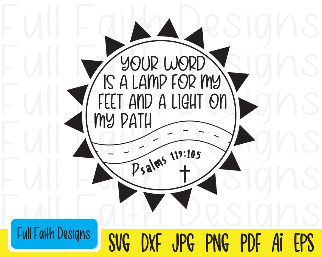 Psalms 119:105 Svg, Psalms 119 105 Svg, Psalms 119105 Svg, Ai, Pdf, Png ...