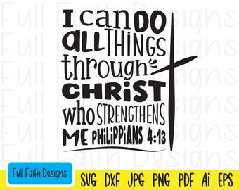 Philippians 4:13 Svg, Philippians 4 13, Philippians 413, Ai, Pdf, Png ...