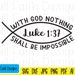 Luke 1:37 Svg, Luke 137 Svg, Luke 1 37 Svg, Ai, Pdf, Png, Jpg, Dxf Eps ...