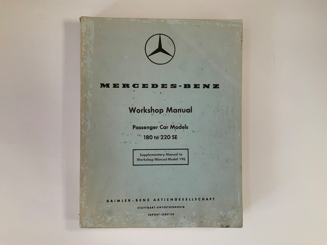 Mercedes Benz Model 180 to 220 SE Service Workshop Manual Repair ...