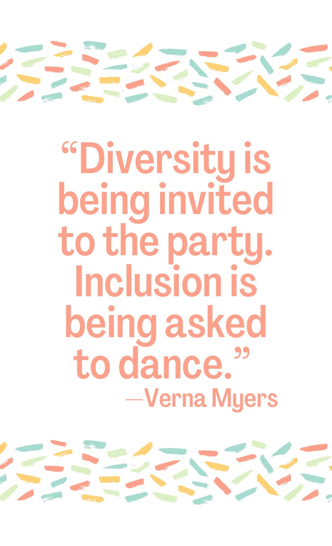 Diversity is Being Invited to the Party, Diversity & Inclusion Quote ...