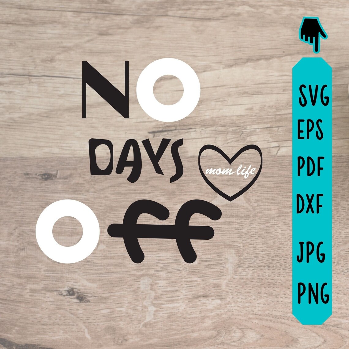 Black, White Color Motivation SVG, No Day Off. No Days off Mom Life ...