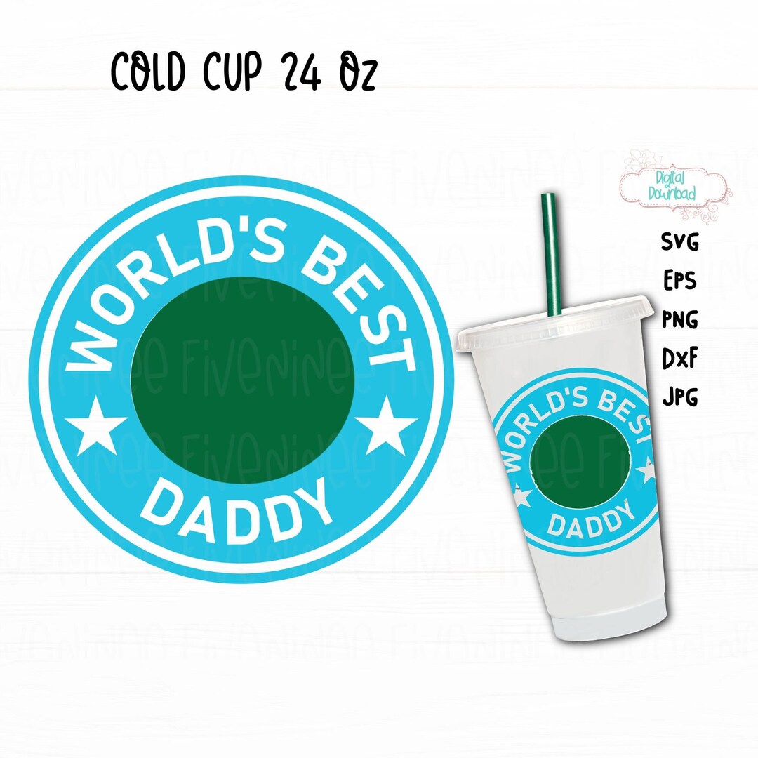 World's Best Dad Cup Ring Svg, Best Daddy Coffee Svg, Coffee Cold Cup ...