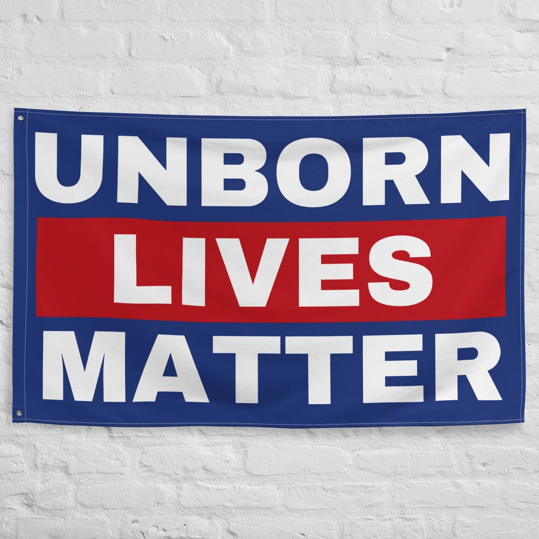 Unborn Lives Matter Flagge - Pro Life Banner (3 ft x 5 ft) - Etsy ...