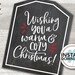 Christmas Gift Tag | Wishing You a Warm and Cozy Christmas | PRINTABLE ...