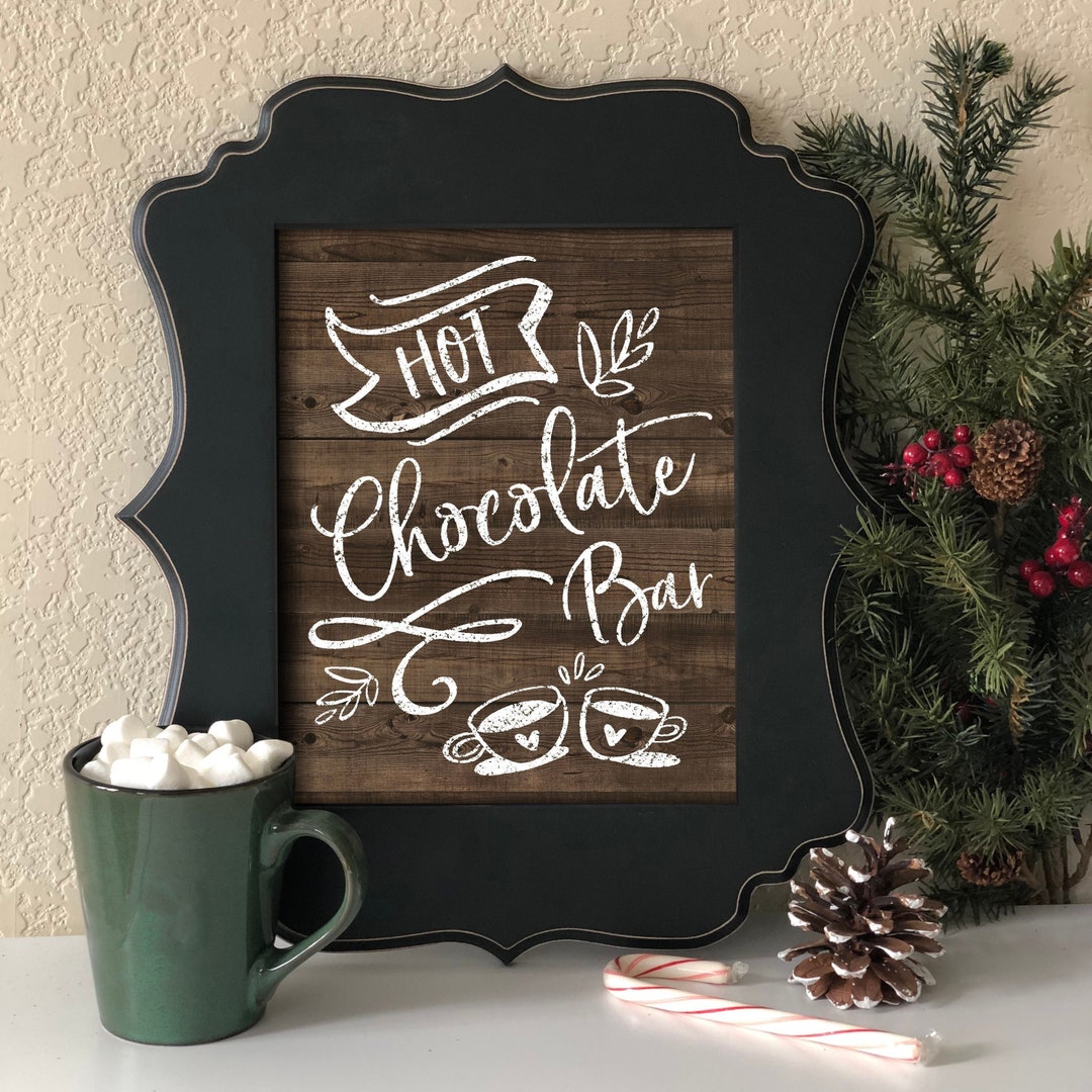 Rustic Hot Chocolate Bar Sign: Holiday Party Decor (digital Download ...
