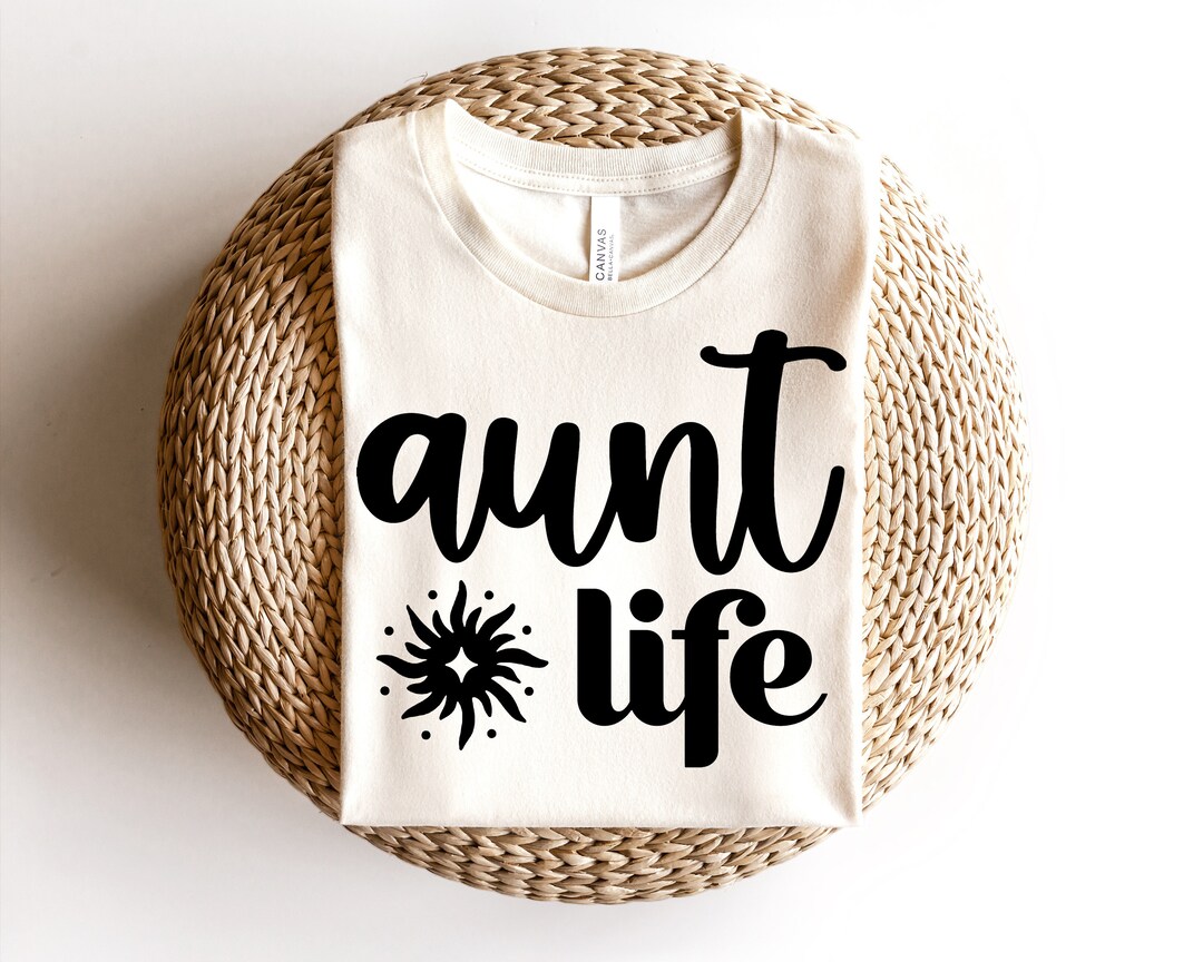 Aunt Life Svg Family Svg Files Auntie Svg Files Auntie Svg - Etsy