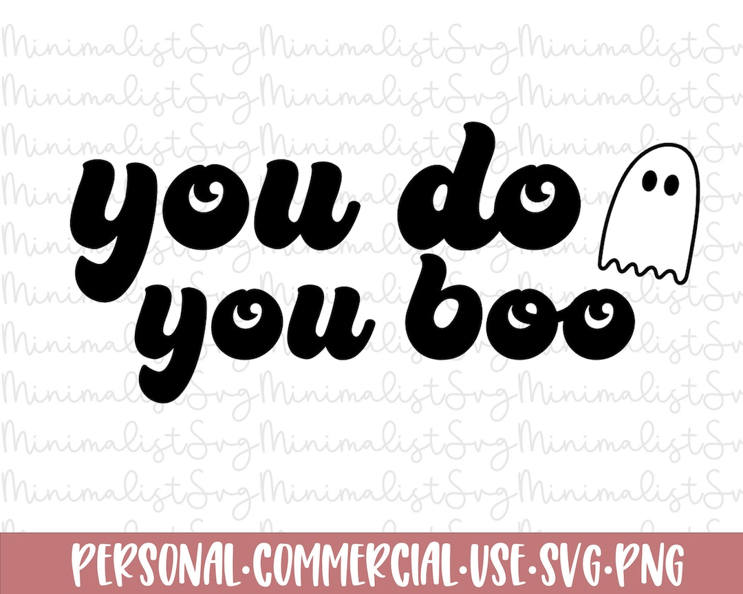 You Do You Boo Thing Svg Png File, Fall Shirt Svgs Women Cute Svgs ...