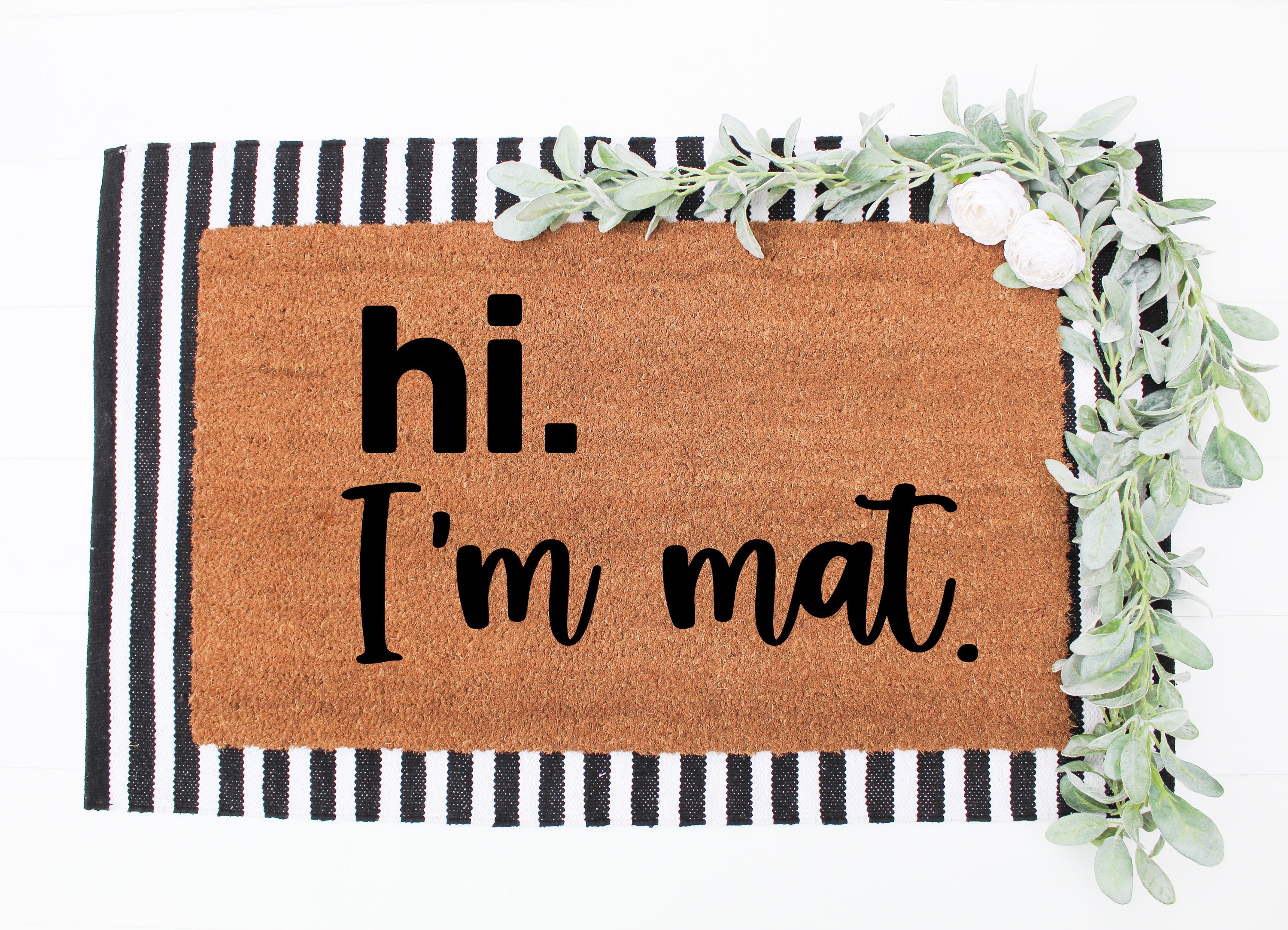 Hi I am Mat Doormat Svg File Doormat Svg Png Funny Doormat | Etsy