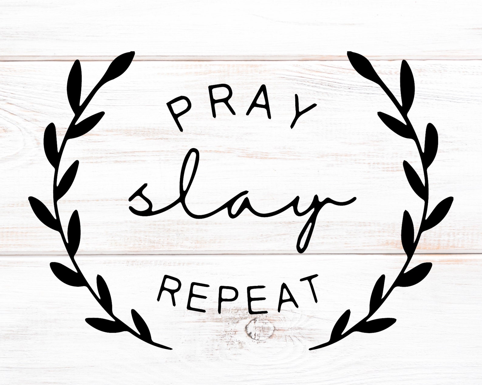 Pray Slay Repeat Wreath SVG, Scripture Svg, Jesus Love SVG, Bible Verse ...