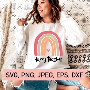Happy Teacher Rainbow Svg, Teacher Svg, Teacher Svg for Cricut, Svg ...