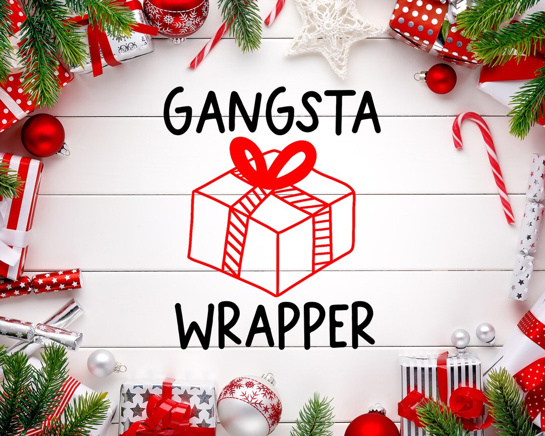 Gangsta Wrapper Svg Png Arquivo para Cricut, Natal Svg, Camisa de Natal ...