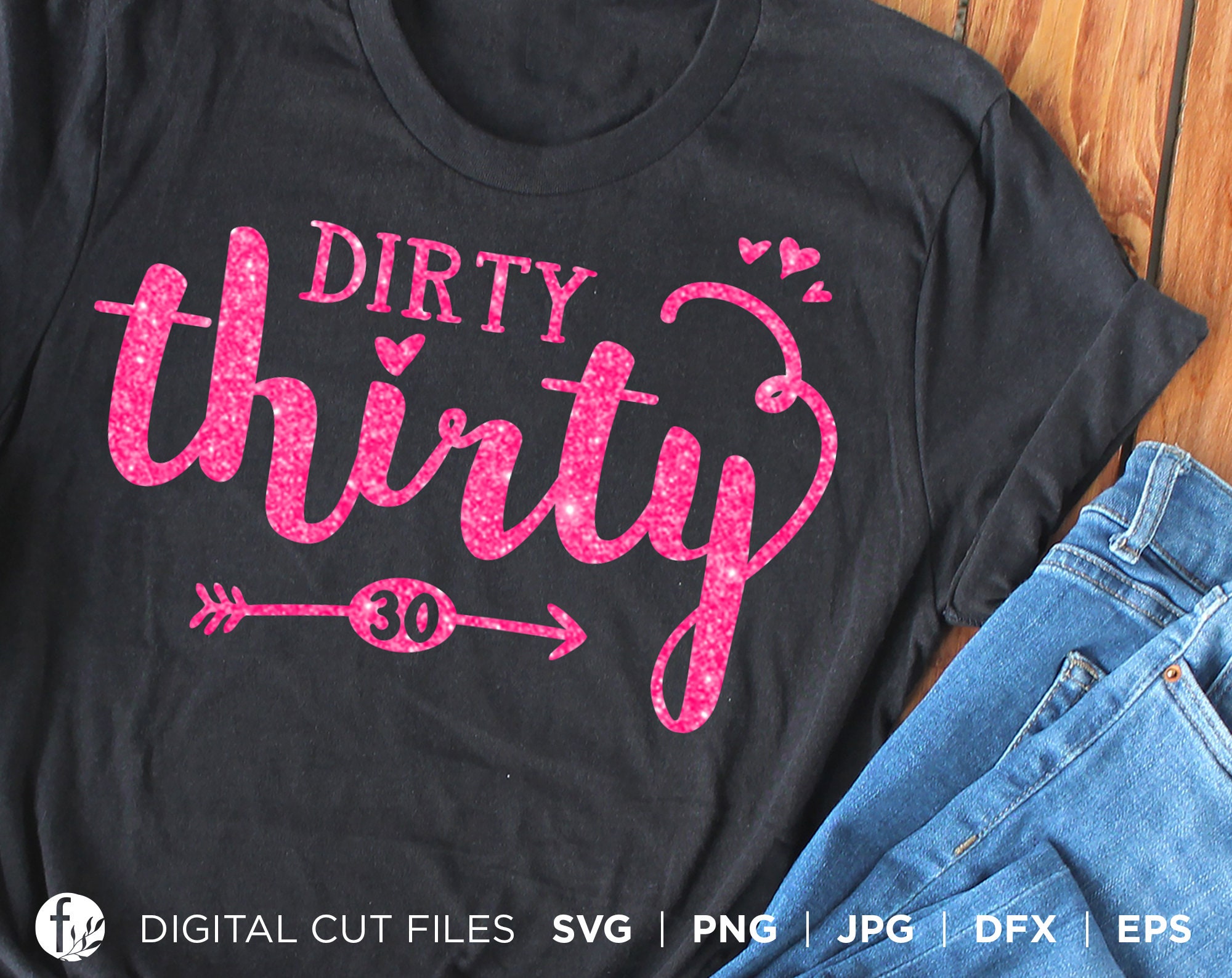Dirty Thirty SVG design cut file for Cricut Silhouette Cameo | Etsy