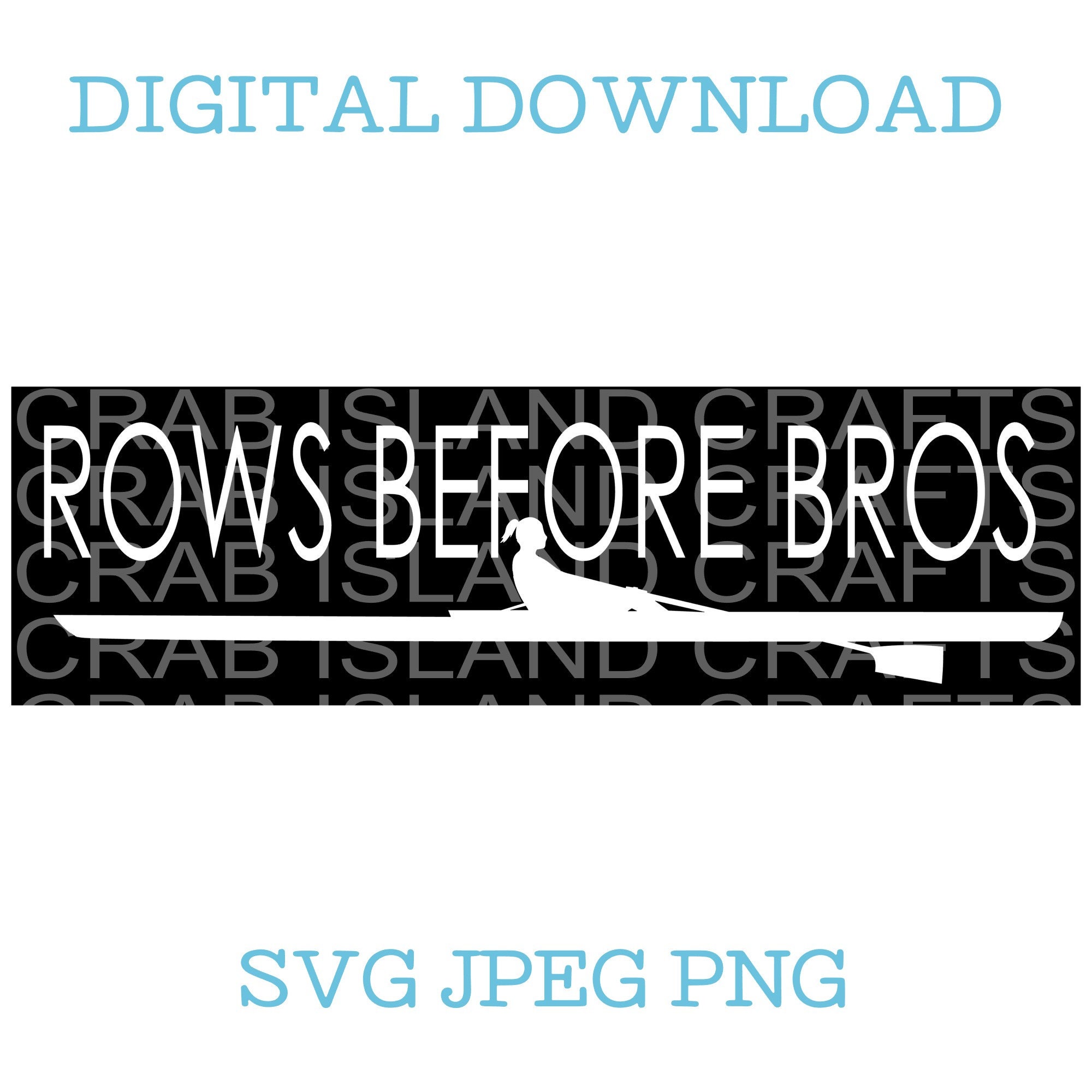 Rows Before Bros | Woman Sculling | Digital Download Bundle | SVG PNG ...