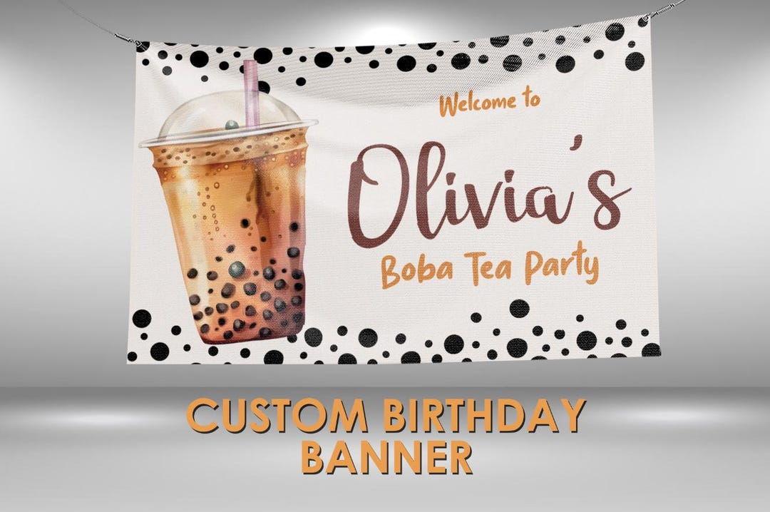 Boba Tea Birthday Banner, Boba Tea Party Vinyl Banner, Boba Tea Party ...