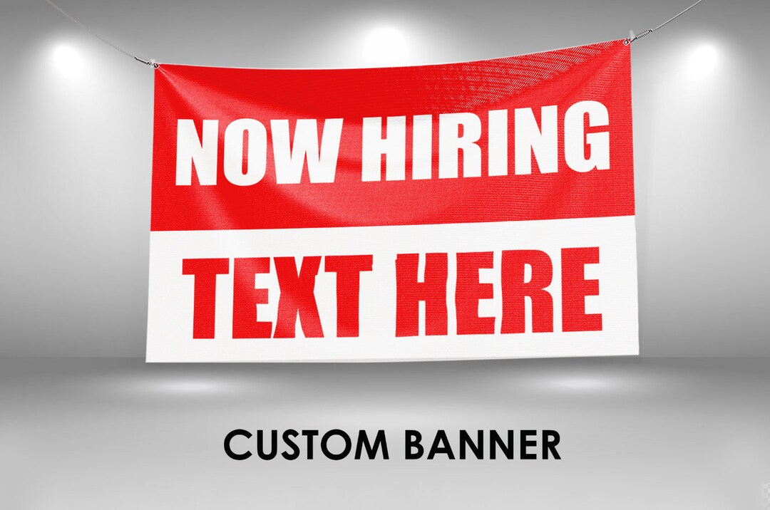 Now Hiring Vinyl Banner Sign, Outdoor Sign, Free Grommets! Banner ...