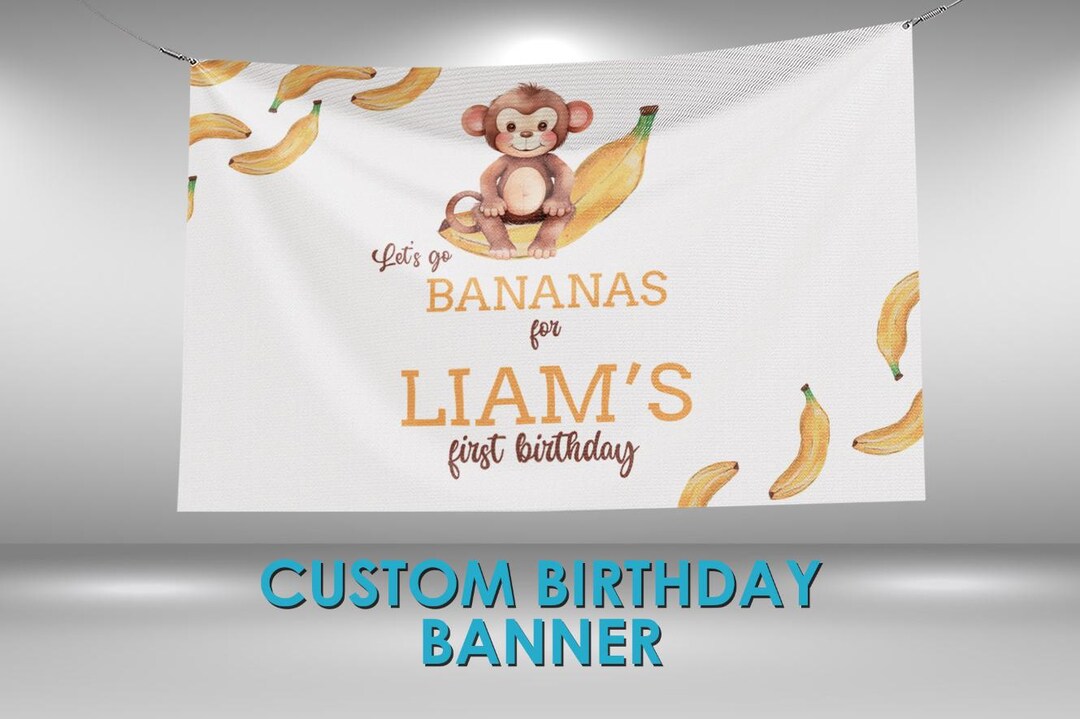 Let's Go Bananas Birthday Banner, Let's Go Bananas Party Custom Vinyl ...