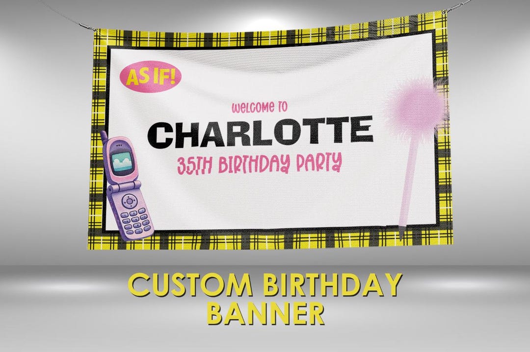 Clueless Birthday Banner, Clueless Party Sign 90s Party Decorations ...