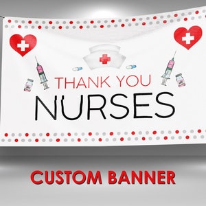 Nurse Week Banner, Thank You Nurses Vinyl Banner, Nurse Appreciation ...