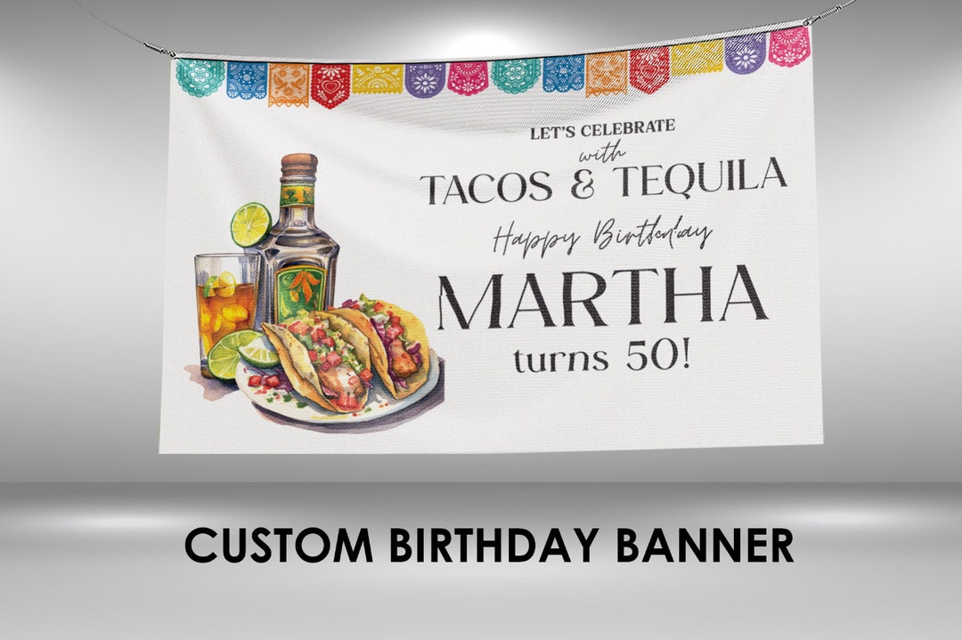 Tacos and Tequila Birthday Vinyl Banner, Tequila Theme Party, Fiesta ...