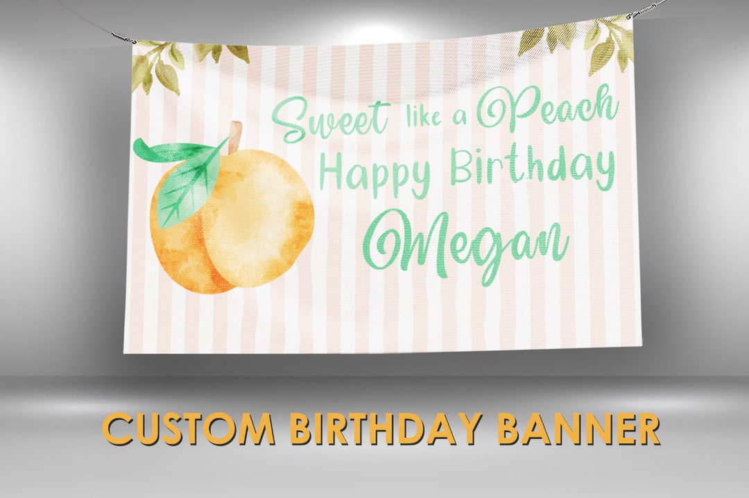 Peach Birthday Banner, Peach First Birthday Decor, Custom Party Banner ...