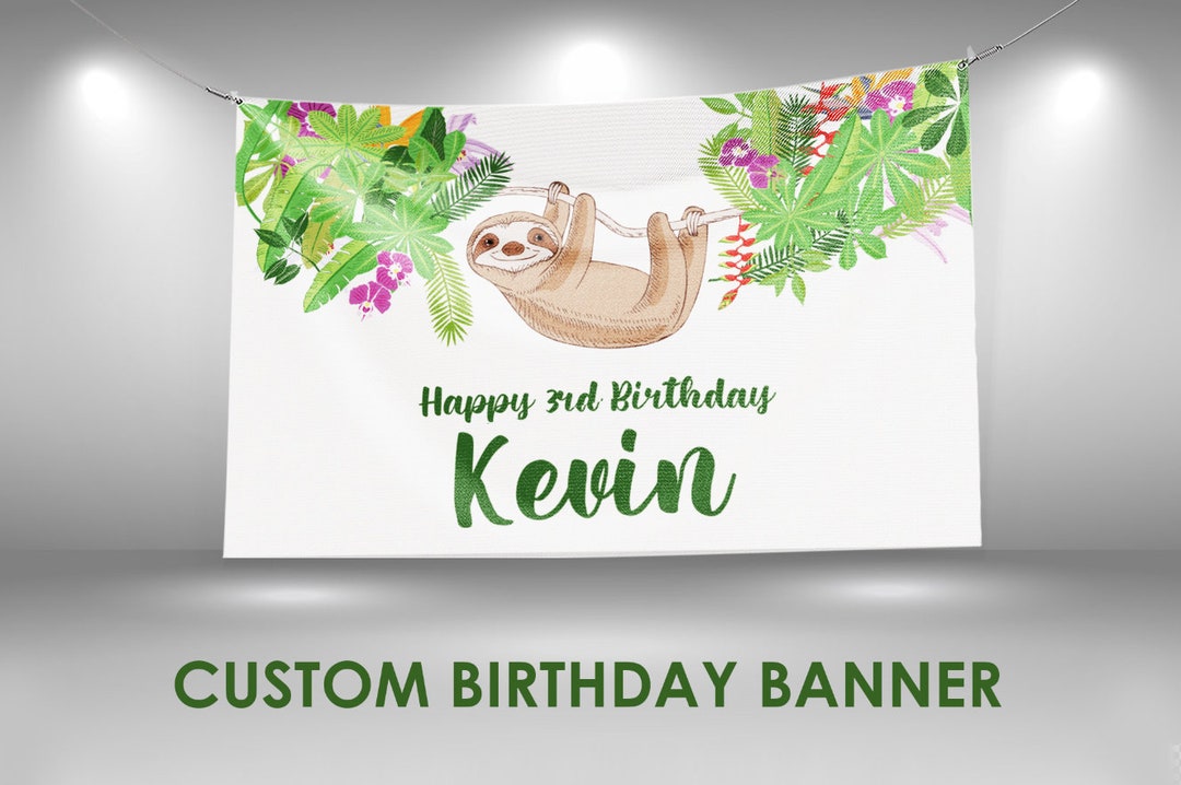 Sloth Birthday Banner, Sloth Party Decor, Custom Vinyl Banner ...