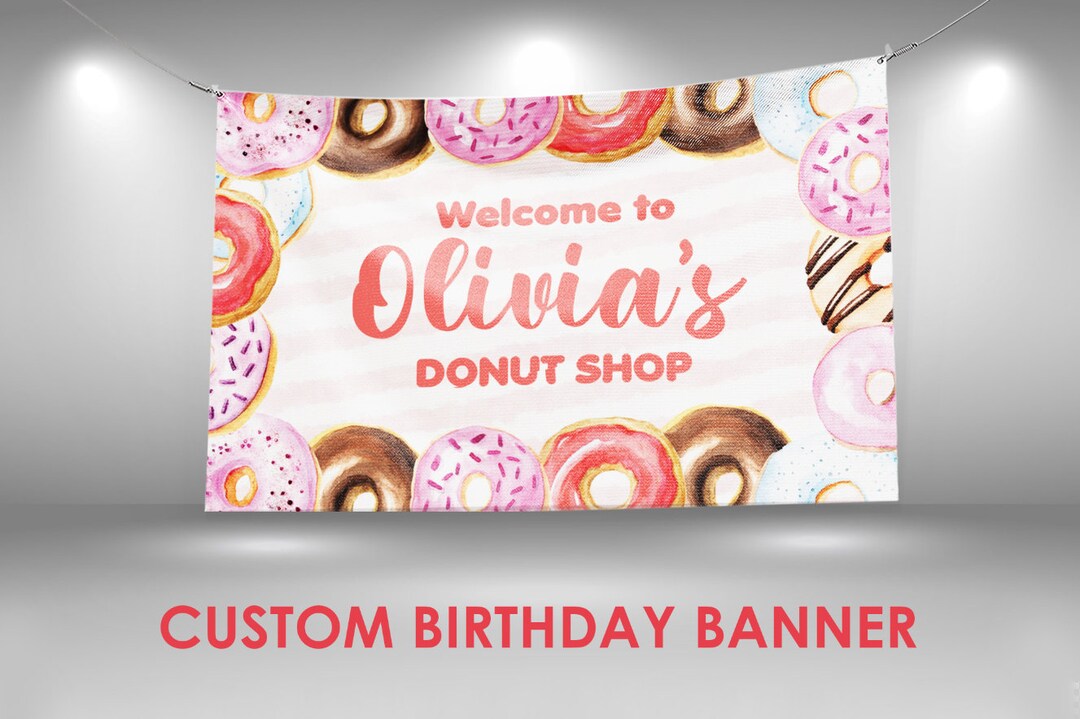 Donut Birthday Party Banner, Donut Sign Vinyl Banner, Donut Decorations ...