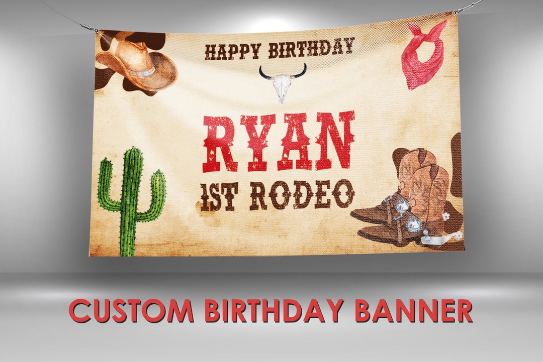 1st Rodeo Birthday Banner, Cowboy Party Theme, Rodeo Cowboy Party ...