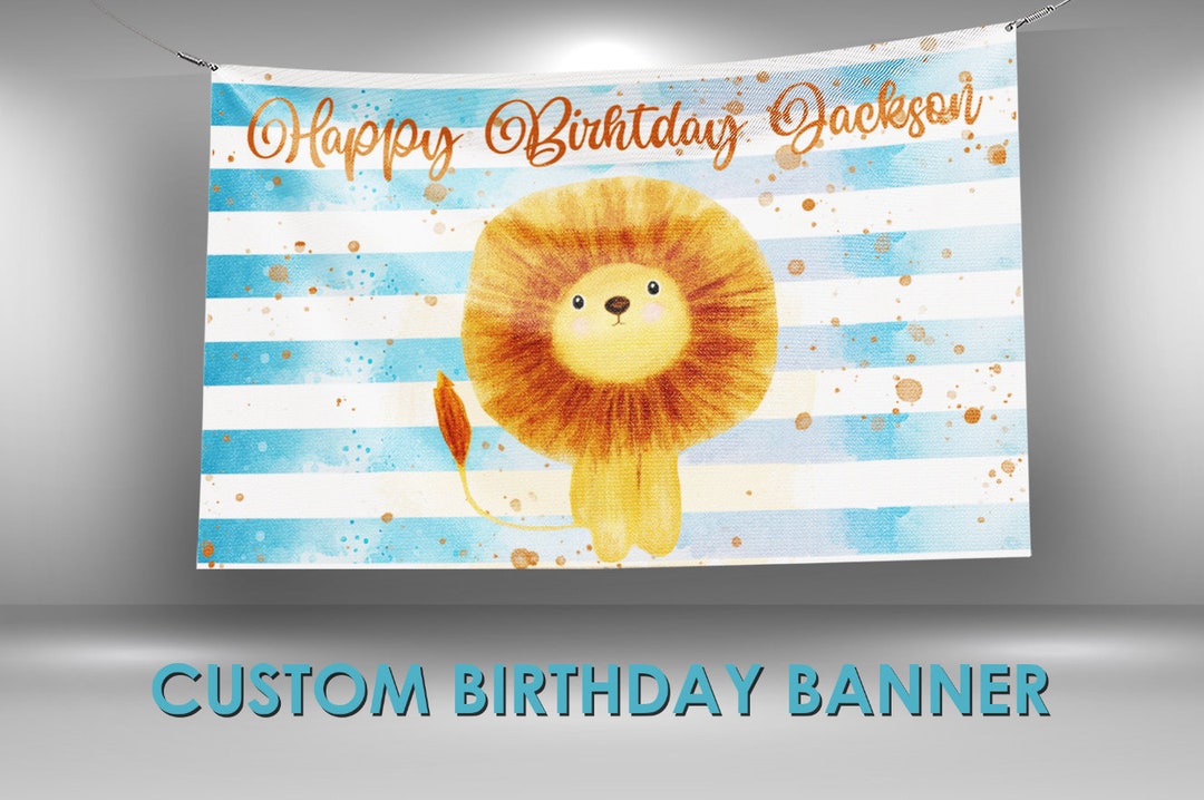 Lion First Birthday Banner, Lion Birthday Sign, Lion Custom Party ...