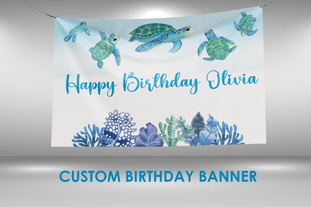 Sea Turtle Birthday Vinyl Banner, Turtle Party Decorations, Under the ...
