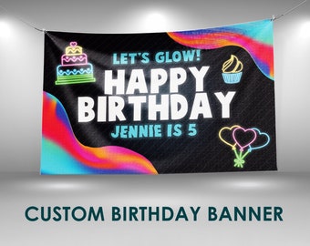 Glow Birthday Banner Neon Party Decor Custom Vinyl Banner | Etsy