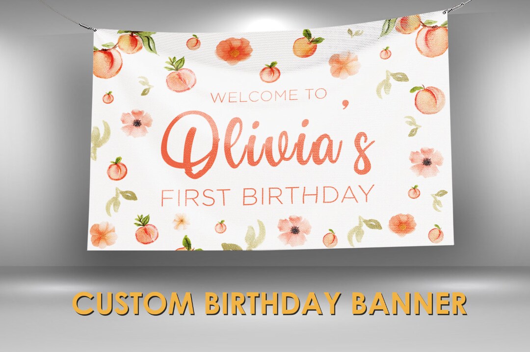Peach Birthday Banner, Peach First Birthday Decor, Custom Party Banner ...