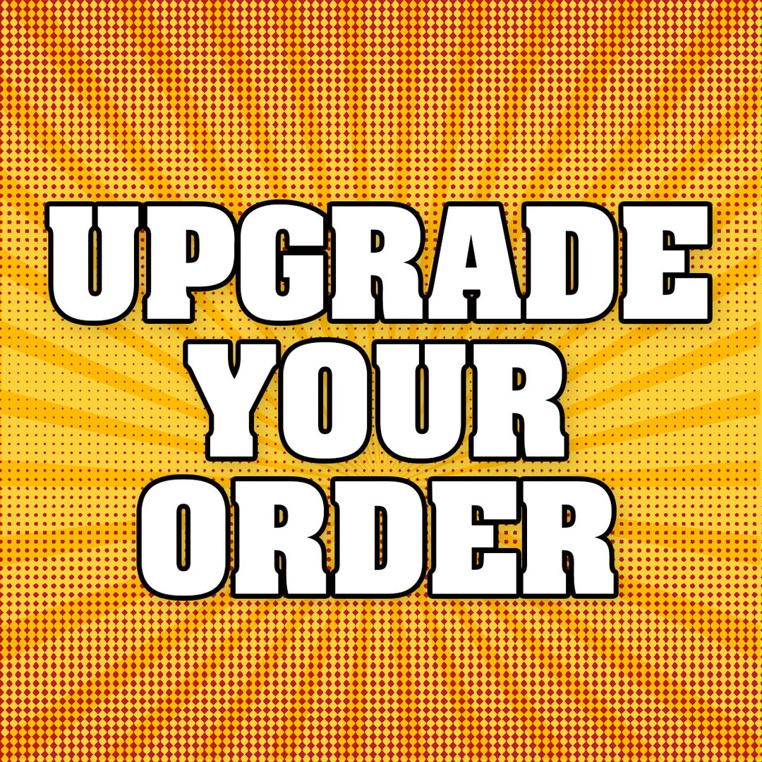 Upgrade Your Order - Etsy