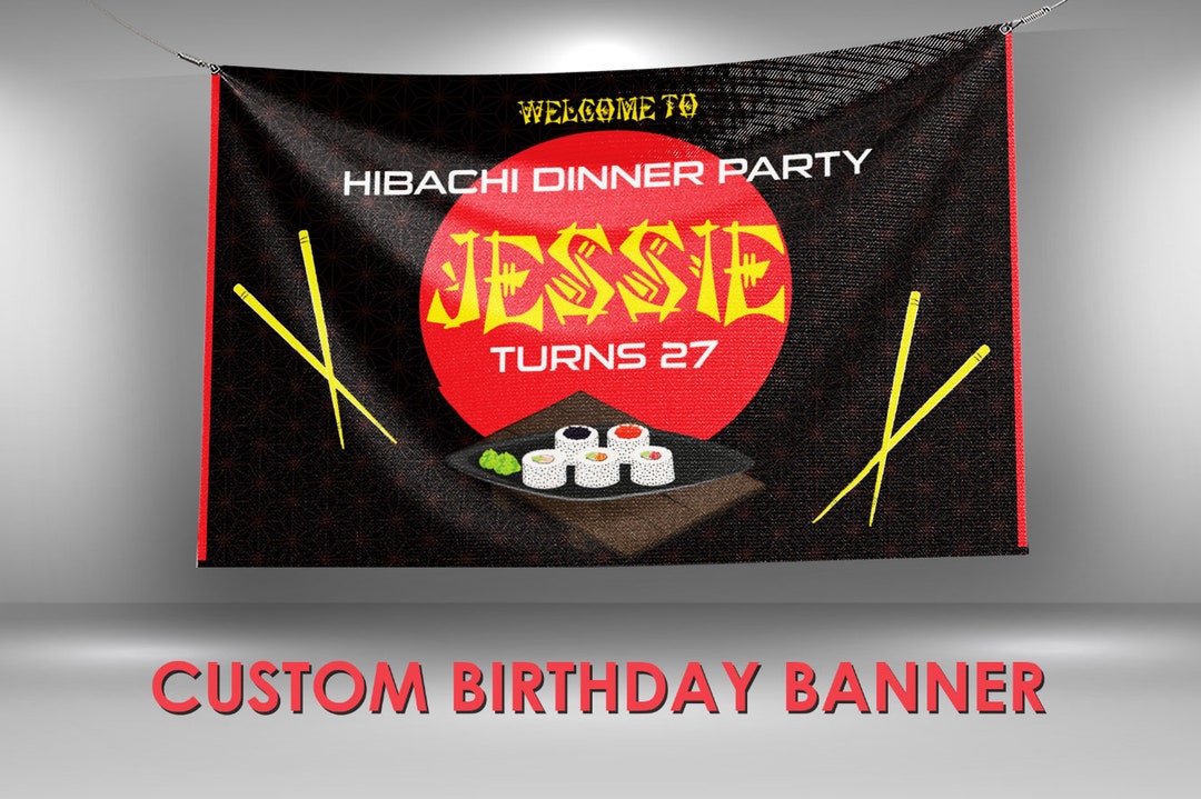 Hibachi Birthday Banner, Hibachi Party Custom Vinyl Banner, Sushi Theme ...
