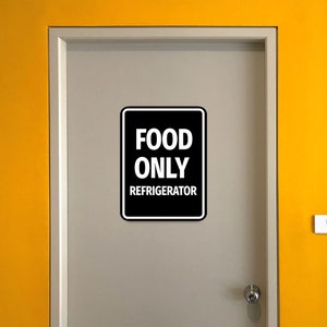 Portrait Round Notice: Food Only Refrigerator Door or Wall Sign Durable ...