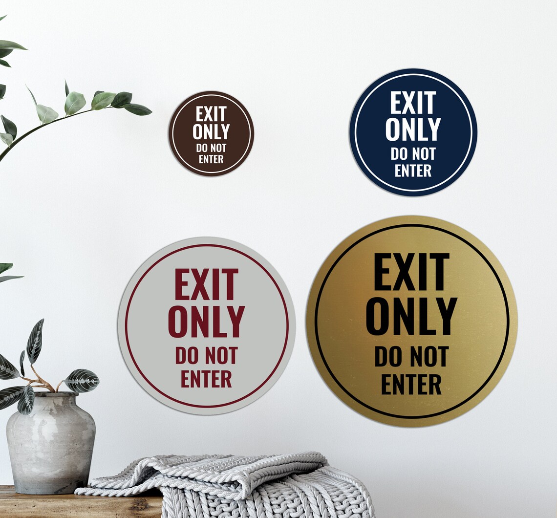 Circle Exit Only Do Not Enter Sign - Etsy