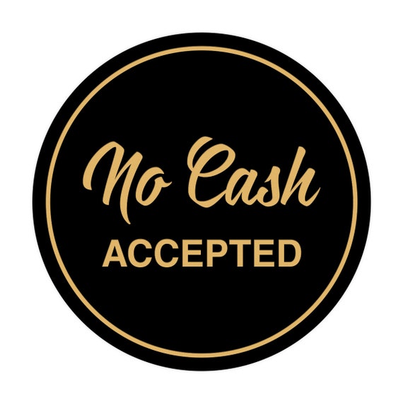 Circle NO CASH ACCEPTED Wall or Door Sign - Etsy
