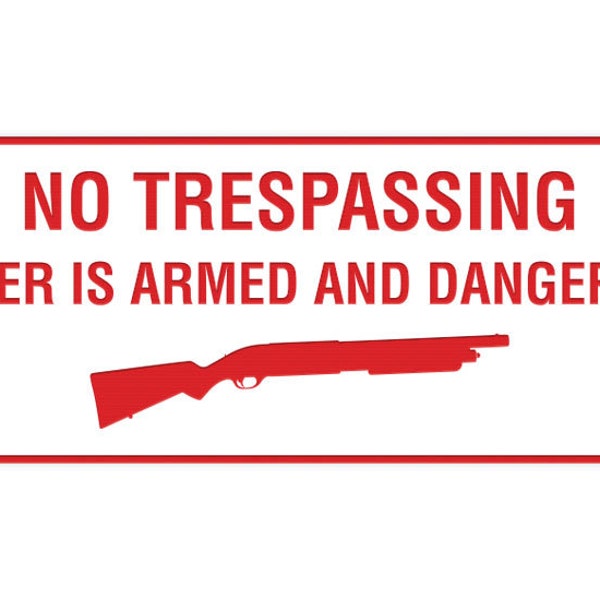 Owner is Armed Sign - Etsy