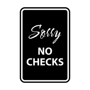 Portrait Round Sorry No Checks Sign - Etsy