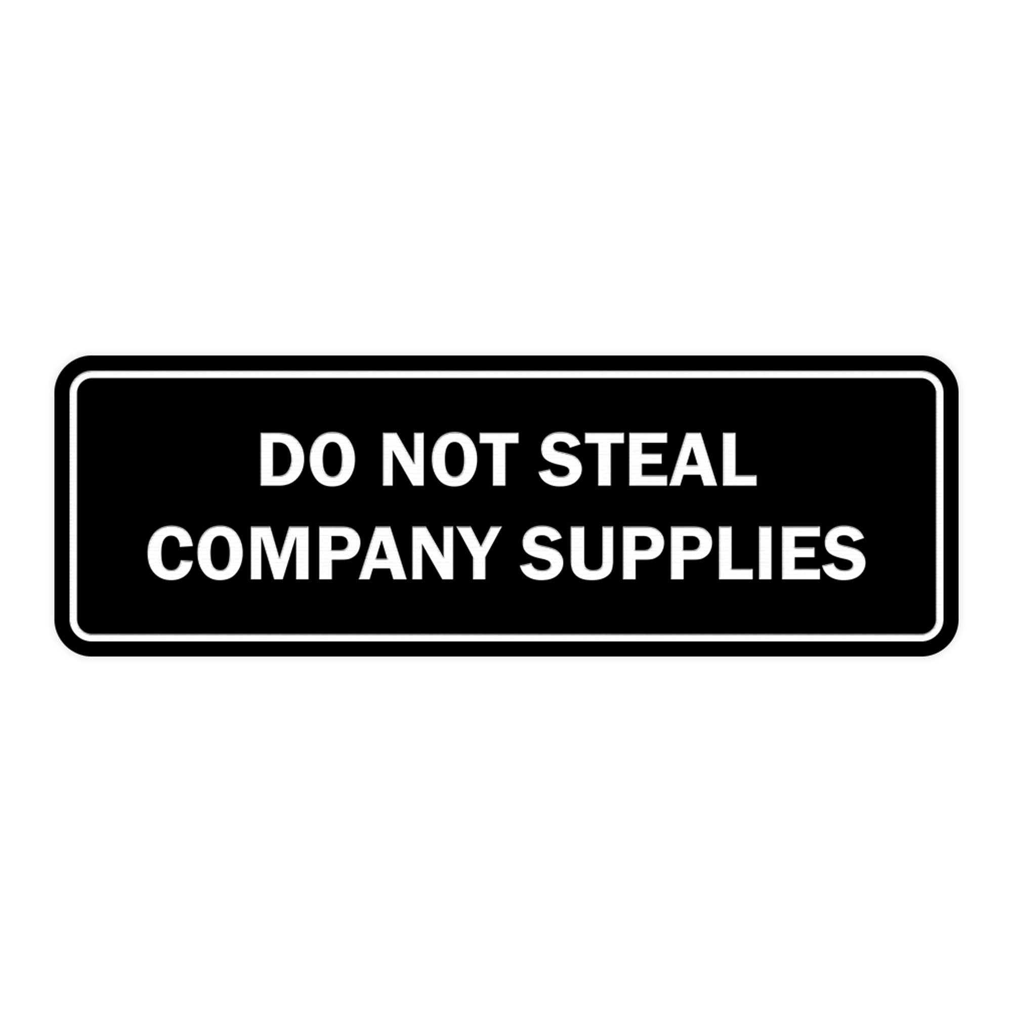 Do Not Steal Sign