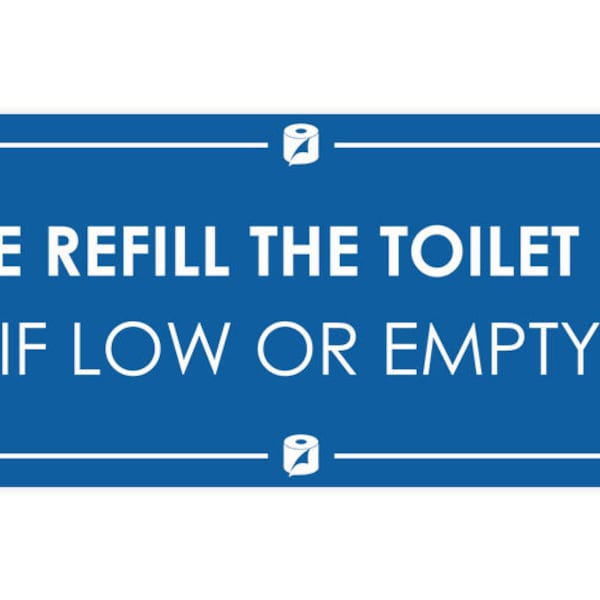 Refill the Toilet Paper Sign - Etsy