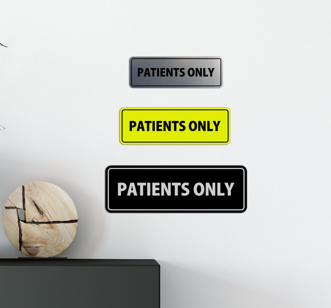 Signs Bylita Standard Patients Only Sign | Etsy