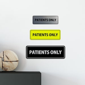 Signs Bylita Standard Patients Only Sign - Etsy