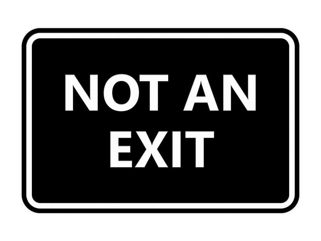 Classic Framed Not an Exit Sign - Etsy