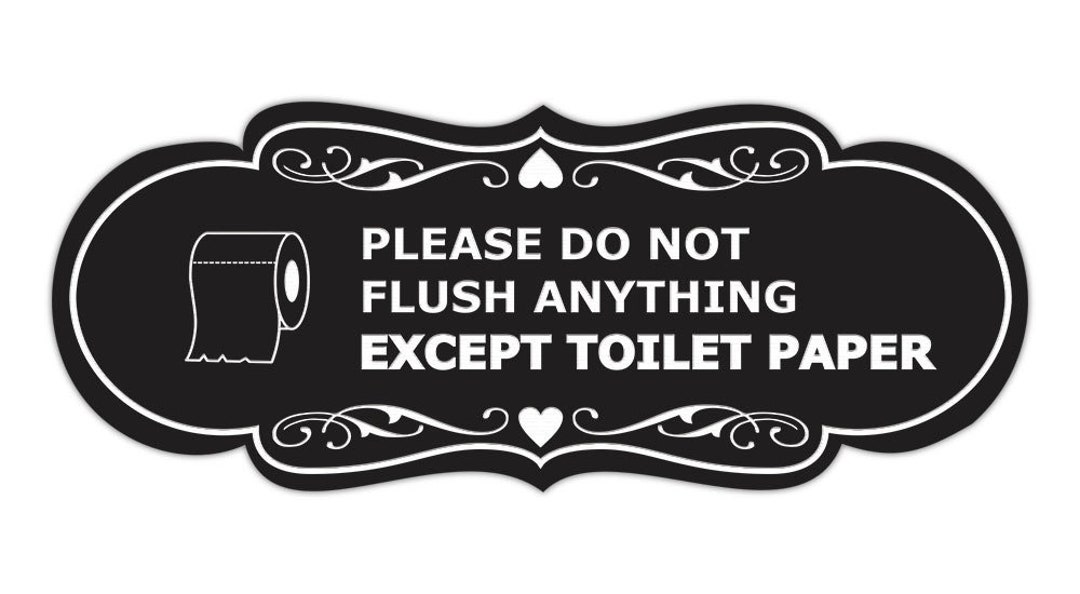 Designer Please Do Not Flush Anything Except Toilet Paper roll Wall or ...