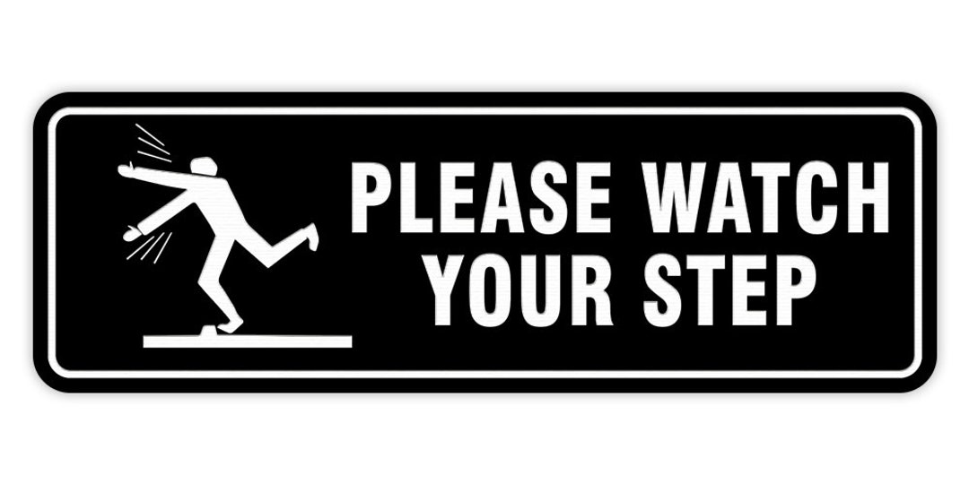 Standard Please Watch Your Step rock Wall or Door Sign - Etsy